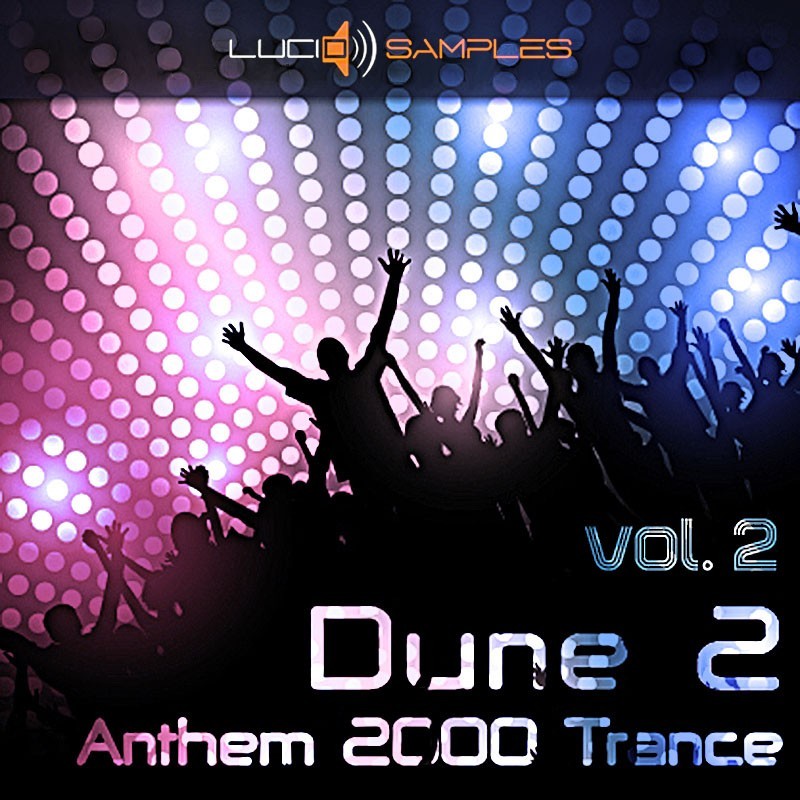Dune 2 Anthem 2000 Trance Vol. 2 - Download Dune 2 Preset Pack